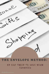 The Envelope Method: An Old Trick for Budgeting - For The Love To