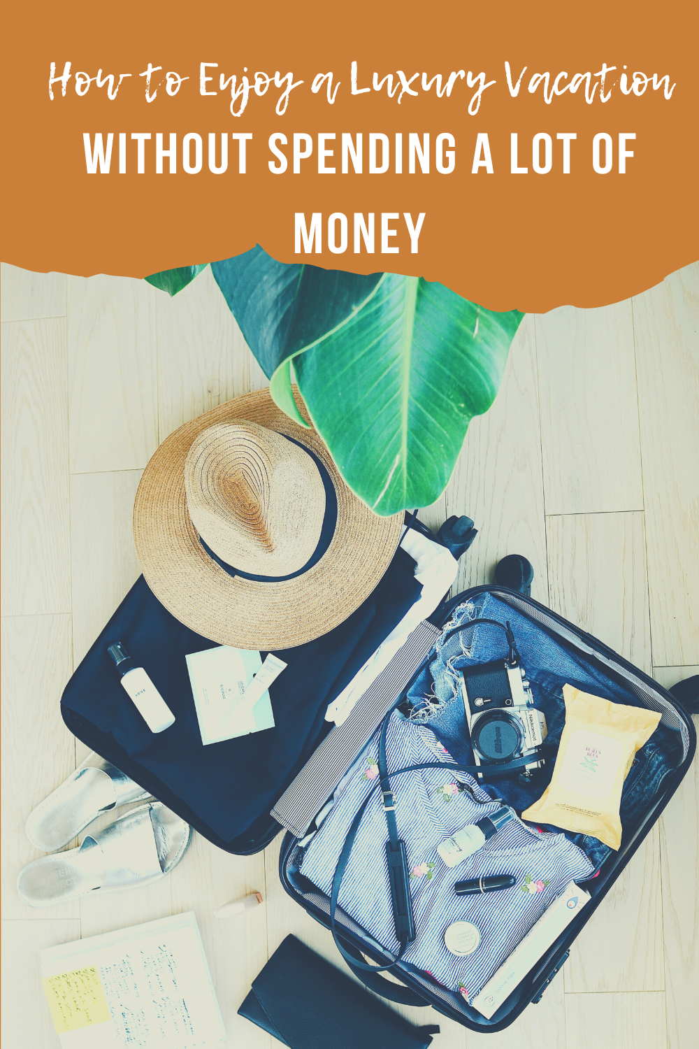 How to Enjoy a Luxury Vacation Without Spending a Lot of Money - For ...