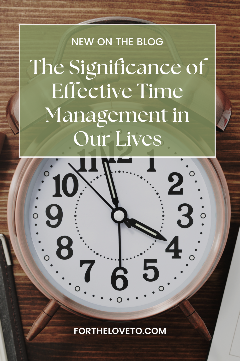 The Significance of Effective Time Management