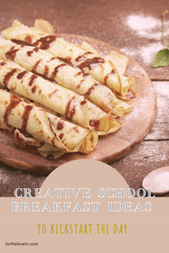 Creative School Breakfast Ideas to Kickstart the Day