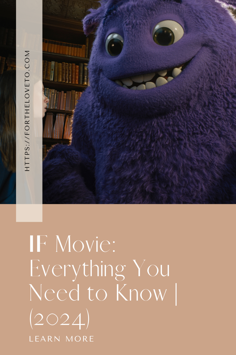 Discover The Magic of IF New Movie