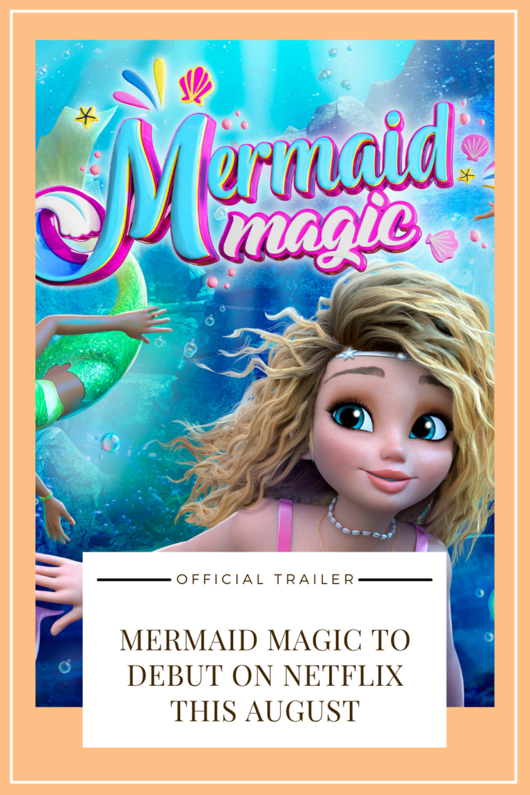 Mermaid Magic to Debut on Netflix This August