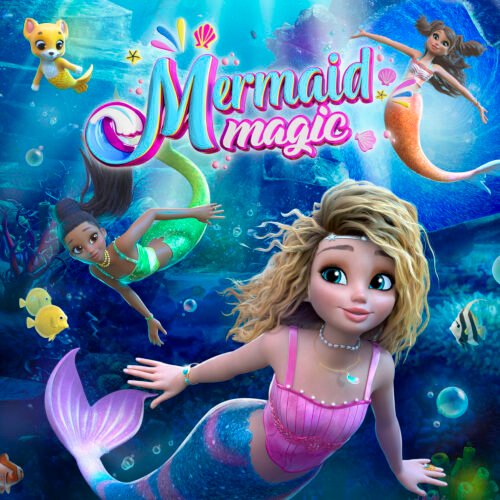 Mermaid Magic to Debut on Netflix This August
