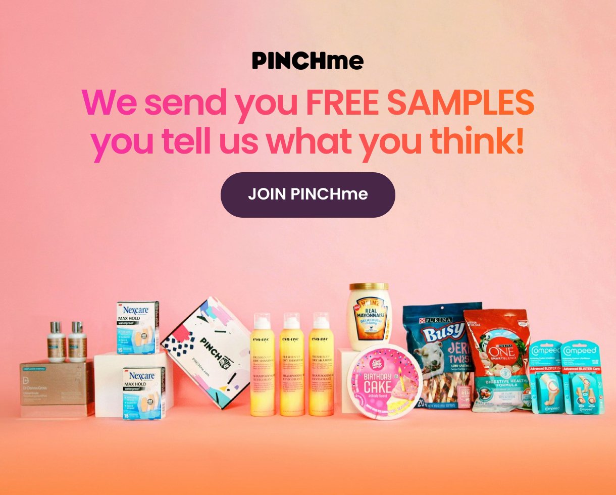 How to Get Free Samples with PINCHme: A Complete Guide - For The Love To