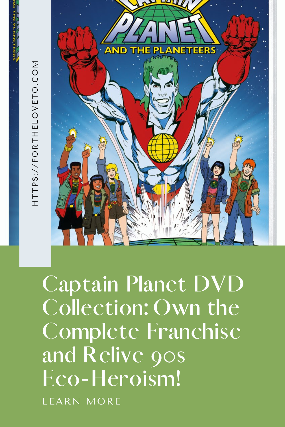 Captain Planet DVD Collection- For The Love To