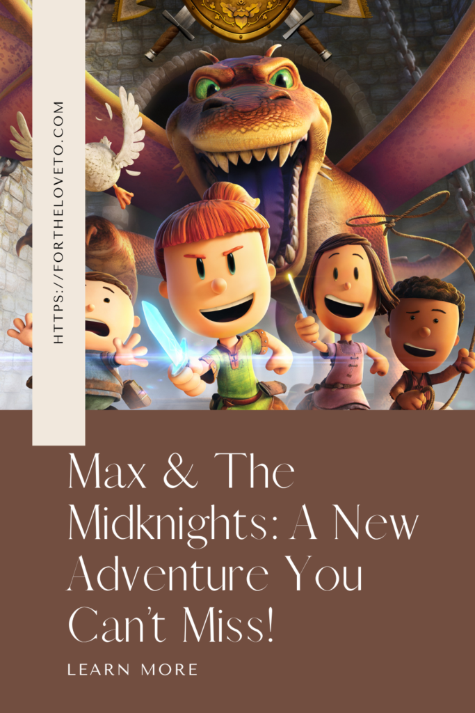 Max & The Midknights: A New Adventure You Can’t Miss! - For The Love To