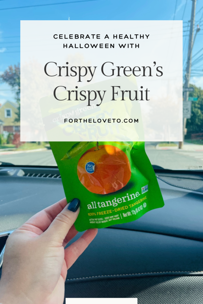 Celebrate Healthy with Crispy Green Freeze-Dried Fruit- For The Love To