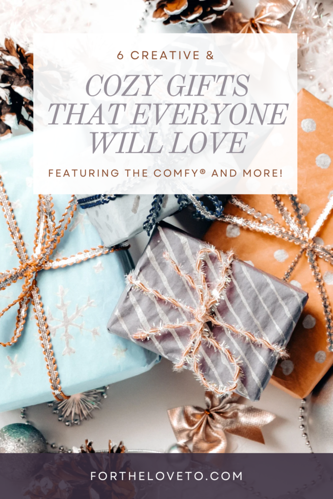 Cozy Gifts That Everyone Will Love- For The Love To