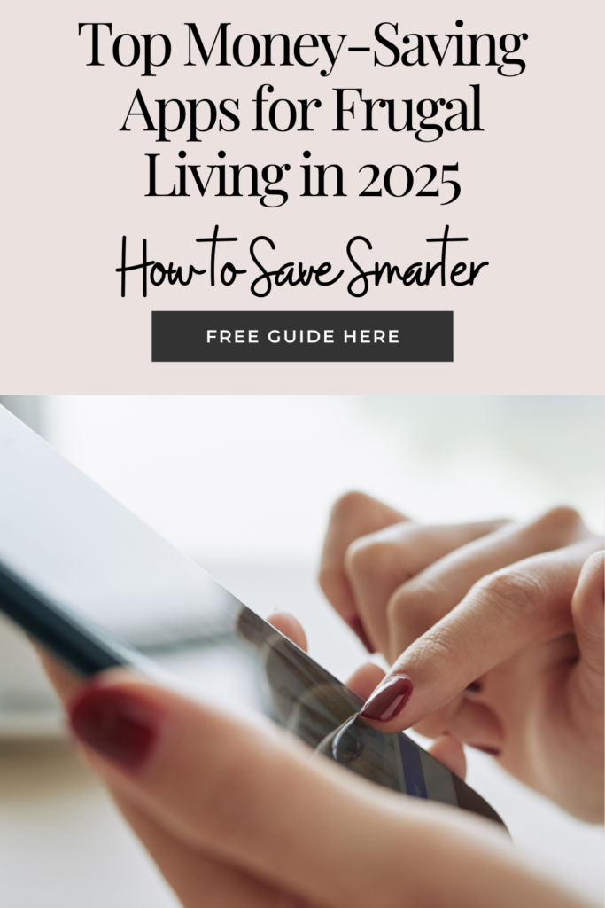 Top Money-Saving Apps for Frugal Living - For The Love To