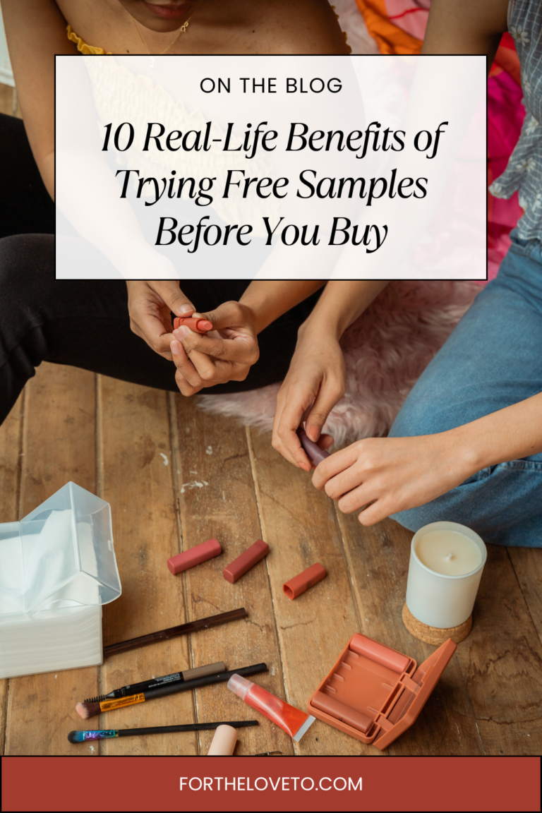 10 Real-Life Benefits of Trying Free Samples Before You Buy - For The ...