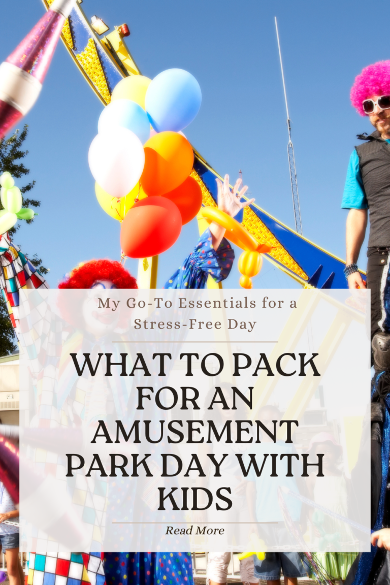 what to pack for an amusement park day with kids- For The Love To