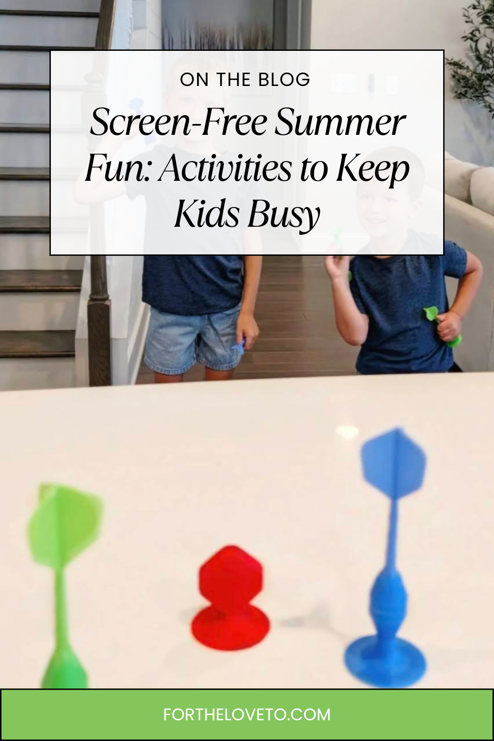 Best Screen-Free Summer Activities for Kids- For The Love To